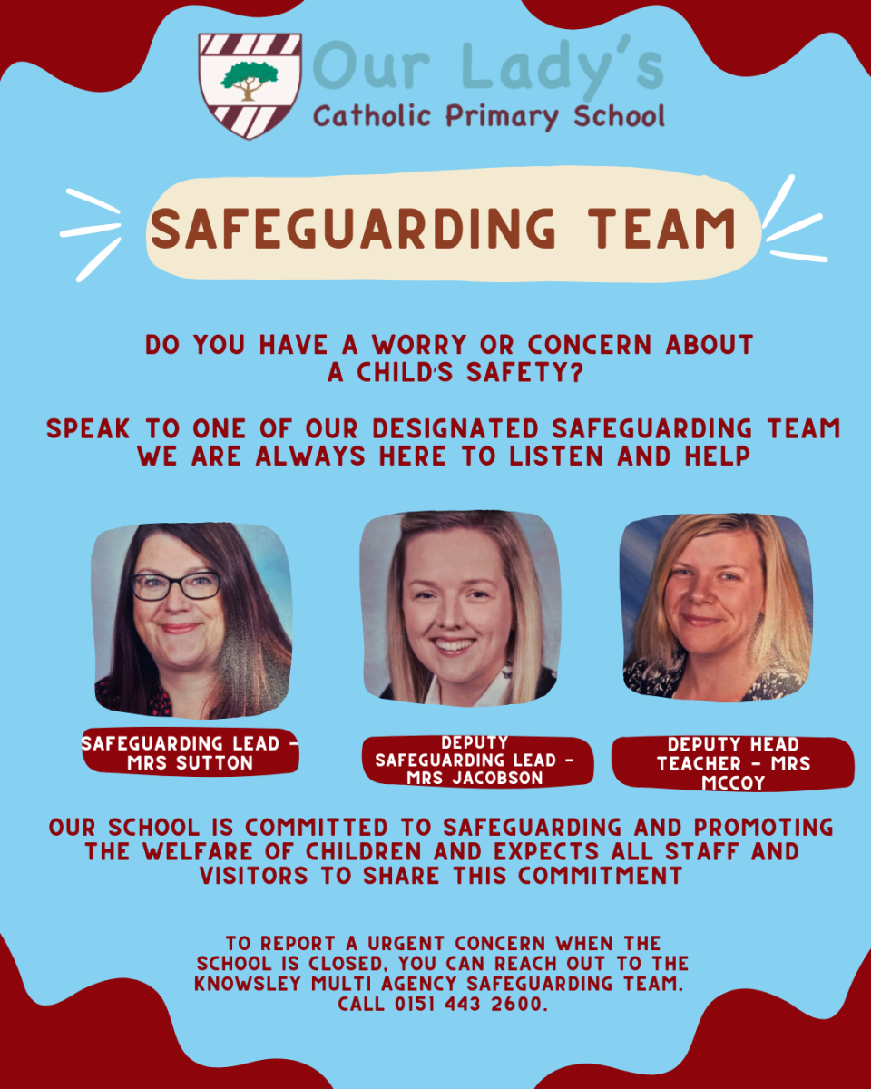 Safeguarding – Our Lady's Catholic Primary